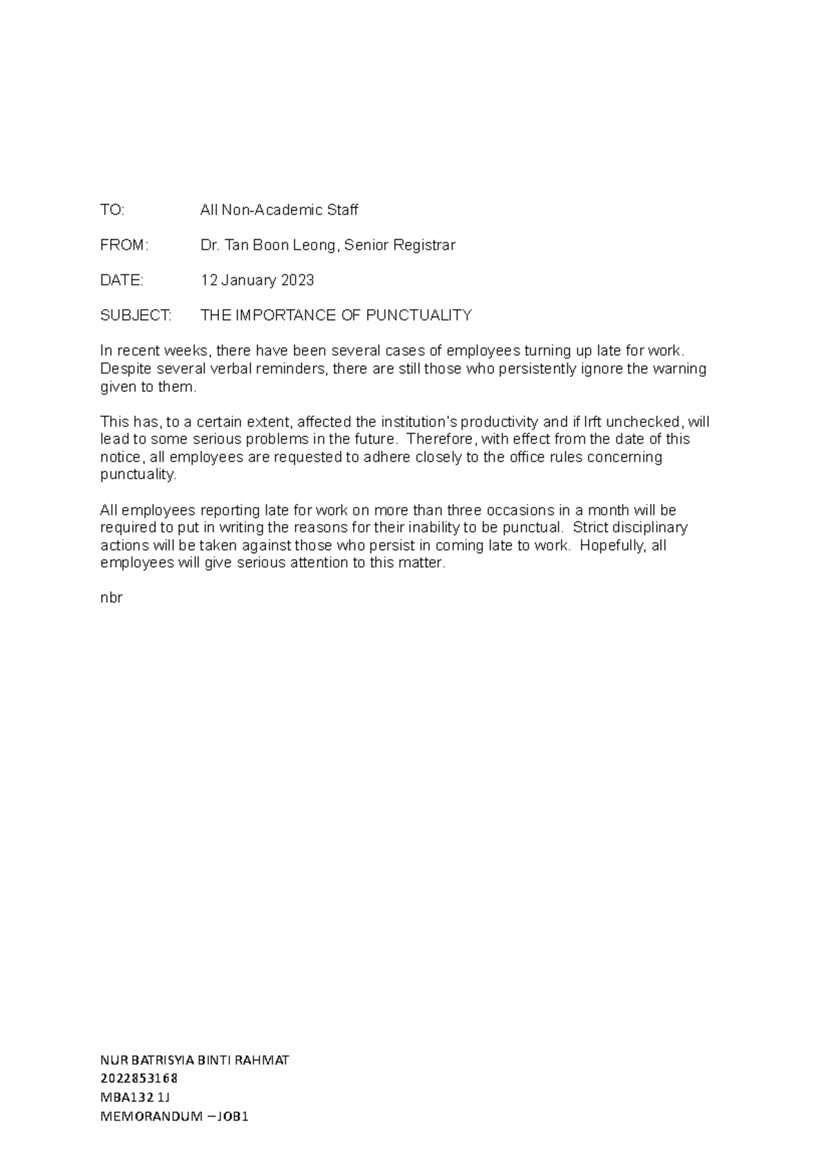 MEMO 1 - practice - TO: All Non-Academic Staff FROM: Dr. Tan Boon Leong ...