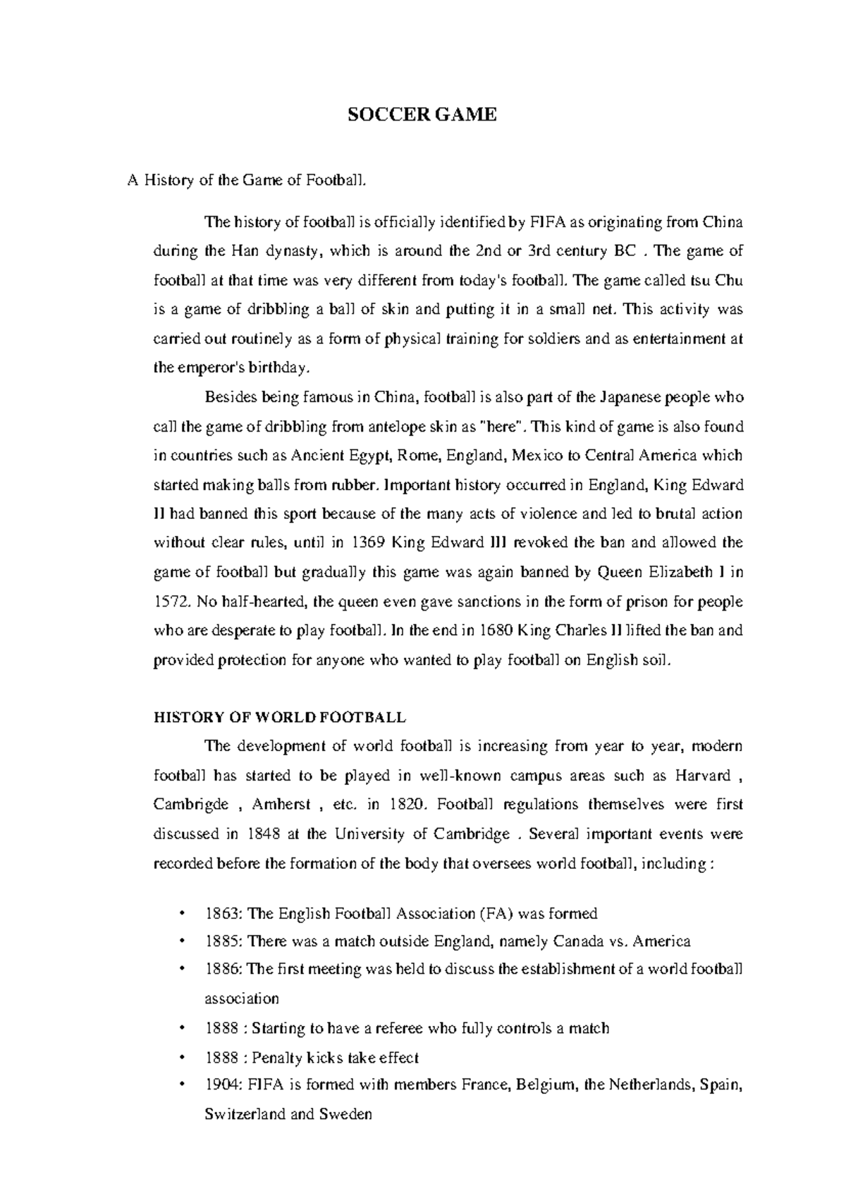 ' Soccer GAME' - SOCCER GAME A History of the Game of Football. The ...