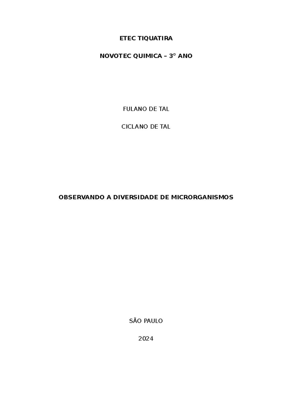 Relatorio aula pratica modelo microbiologia 2024 - ETEC TIQUATIRA ...