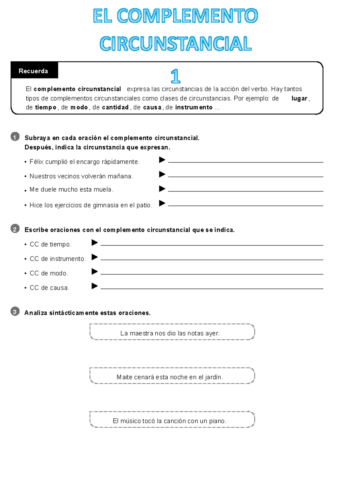 Ficha EL Complemento Circunstancial CI 6TO - El complemento circunstancial expresa las - Studocu
