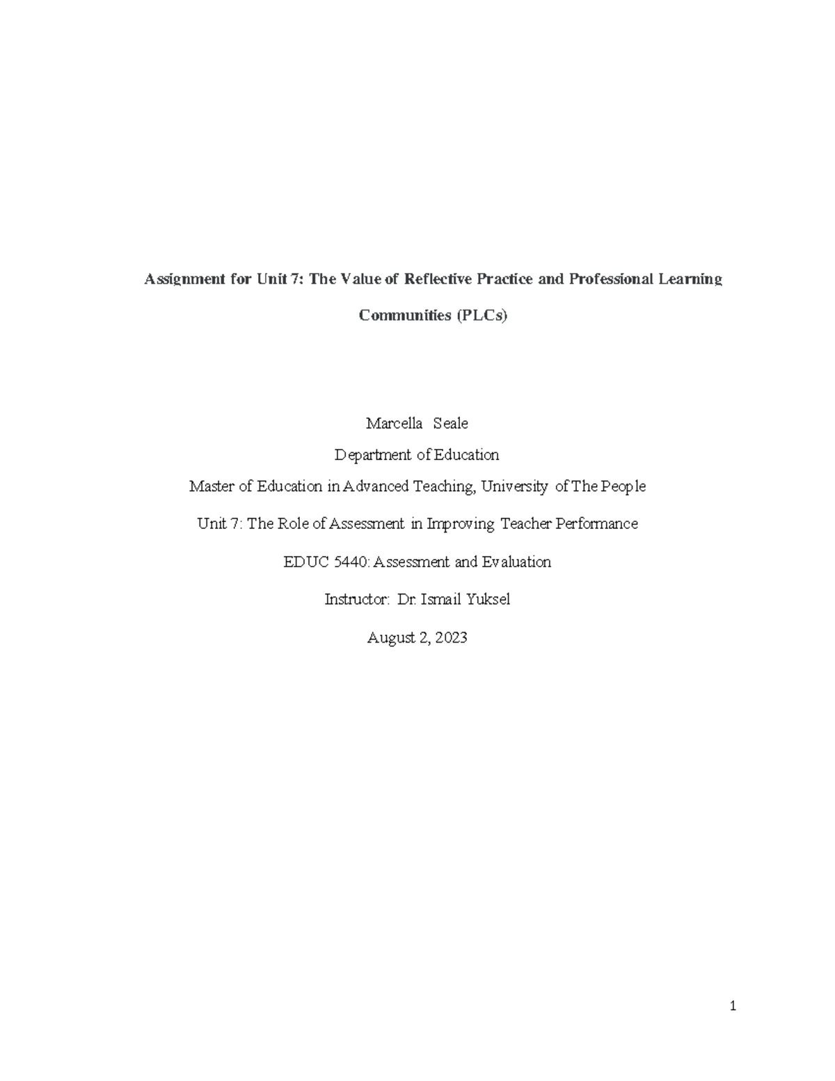 Assignment 7 for Unit 7 of EDUC 5440 - Assignment for Unit 7: The Value ...