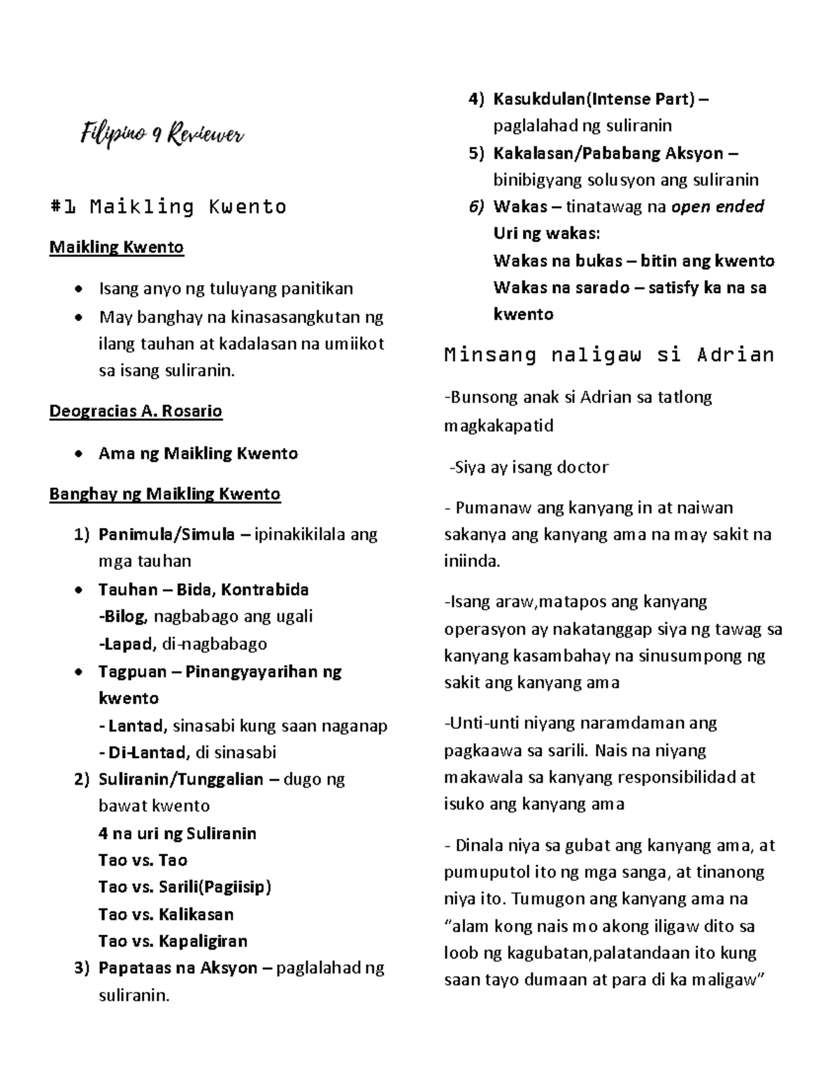 FILIPINO 9 UNANG MARKAHAN - #1 Maikling Kwento Maikling Kwento Isang anyo ng tuluyang panitikan ...