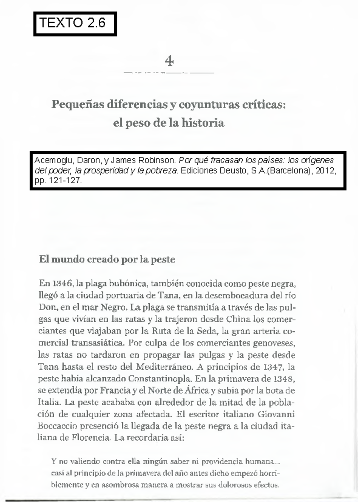 El mundo creado por la peste - 4 Pequeñas diferencias y coyunturas ...