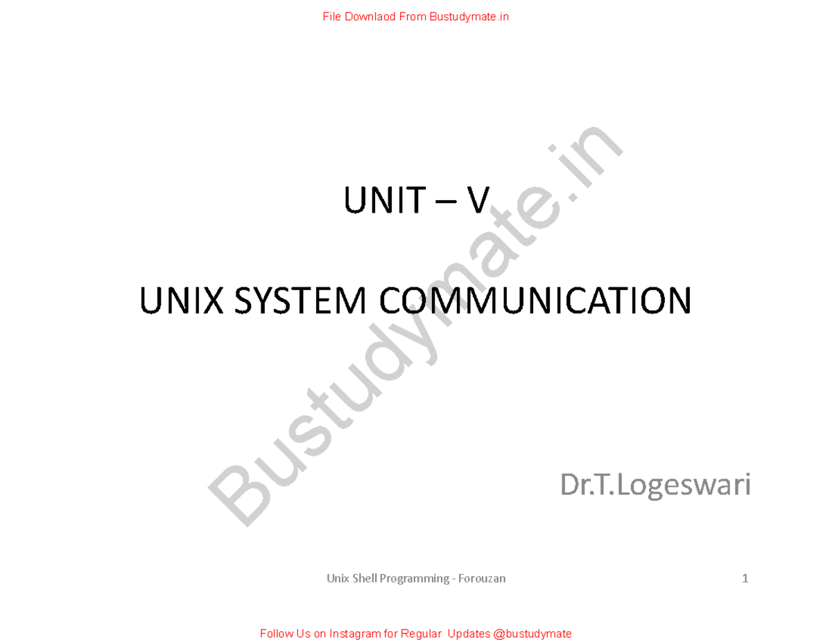 UNIX-UNIT-V - unix - UNIT – V UNIX SYSTEM COMMUNICATIONUNIX SYSTEM ...