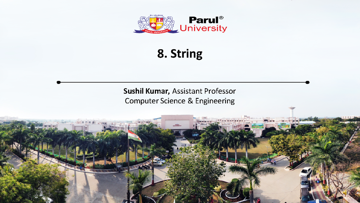 Unit 8 - pps - 8. String Sushil Kumar, Assistant Professor Computer Science & Engineering String ...