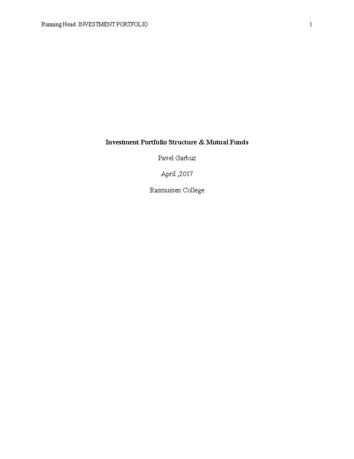Module 05 Course Project - Running Head: INVESTMENT PORTFOLIO 1 ...