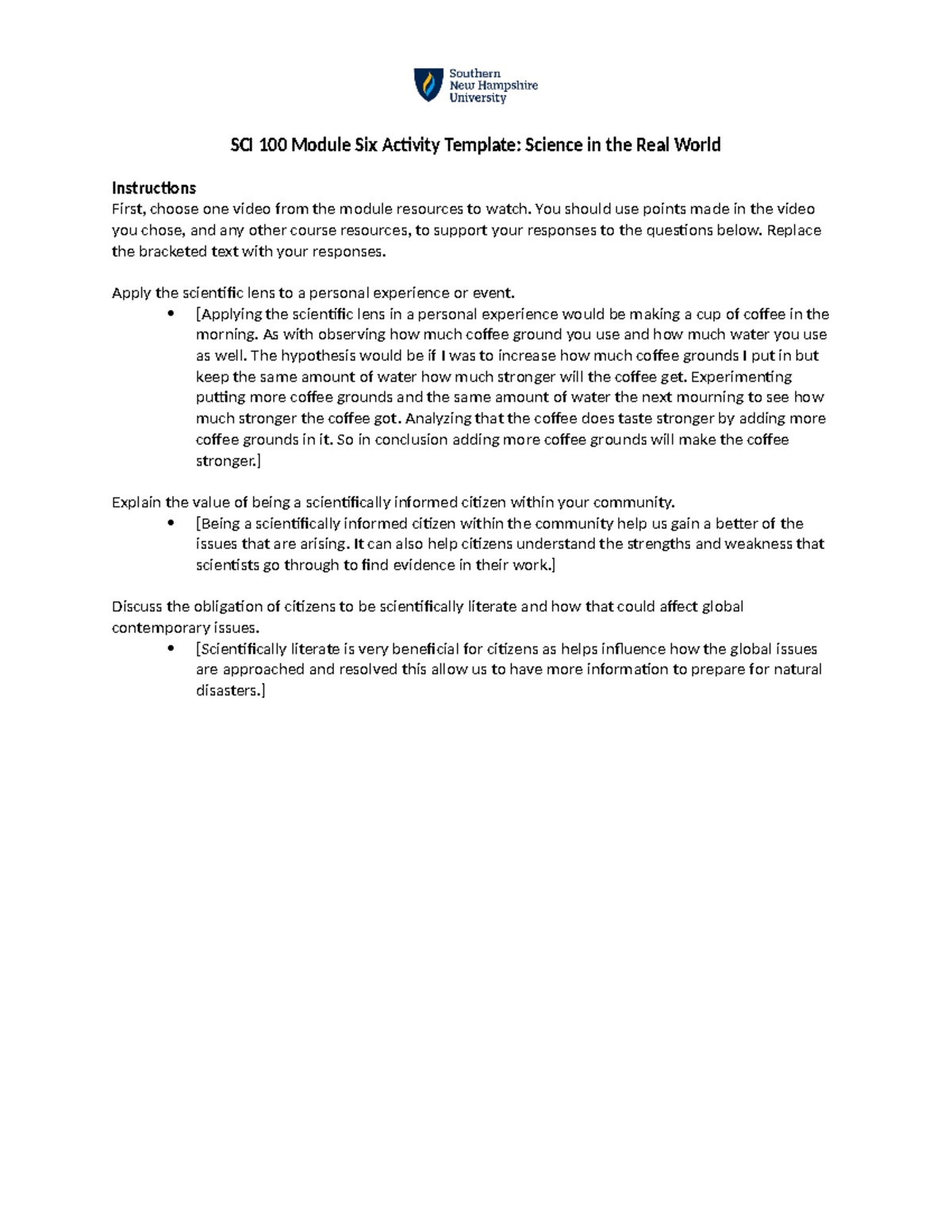 SCI 100 Module Six Activity Template - You should use points made in ...
