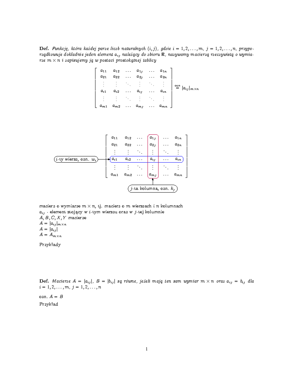 Macierze st - matematyka - Def. Funkcję, która każdej parze liczb ...
