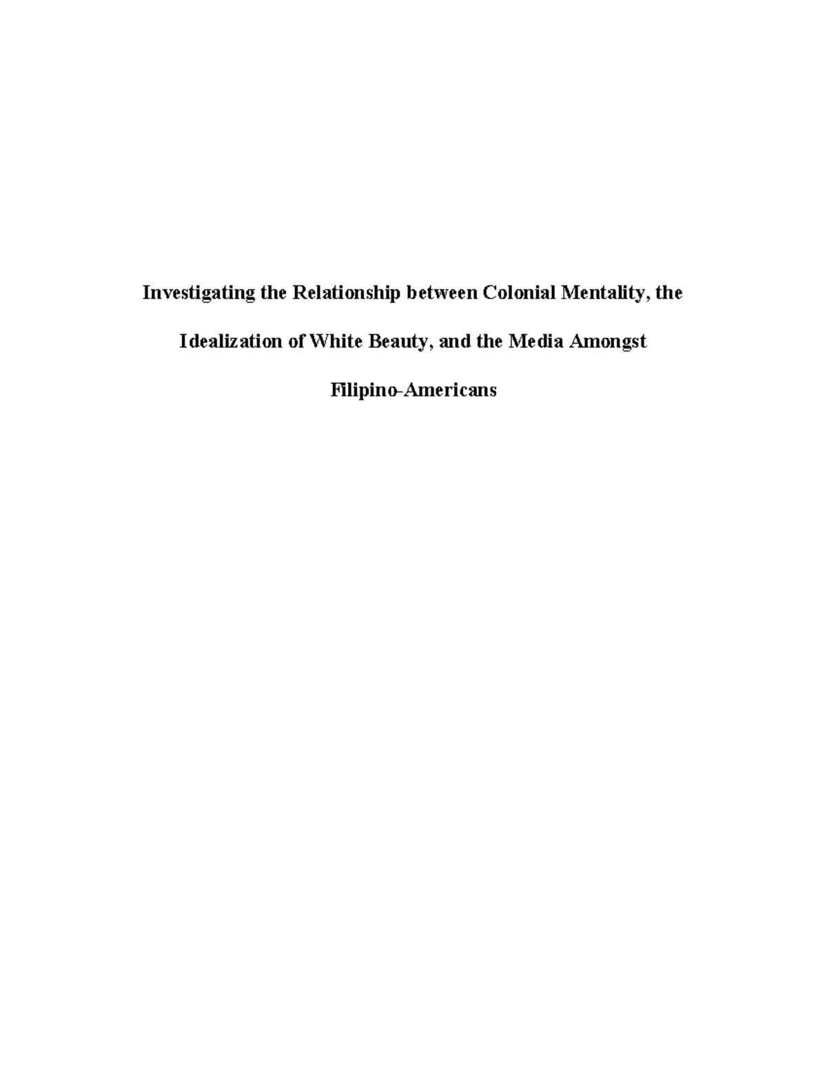 Colonial Mentality Amongst Filipino-Americans - Investigating the ...