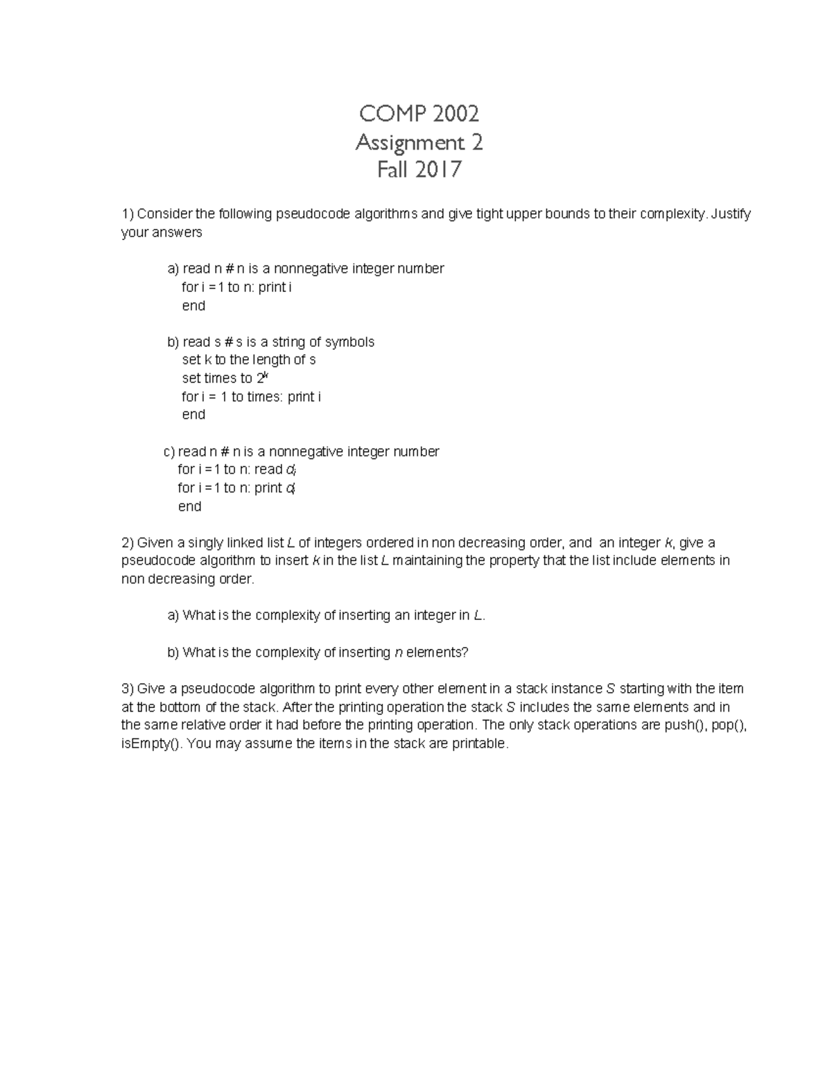 Assign 2 - COMP 2002 - 1) Consider the following pseudocode algorithms ...