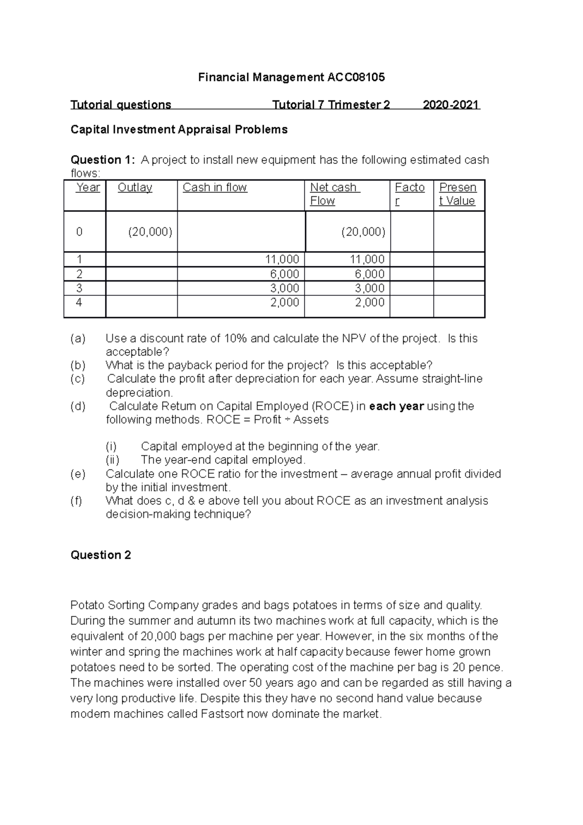 Tutorial 7 - IA1 - Questions - 20-21 - Financial Management ACC ...