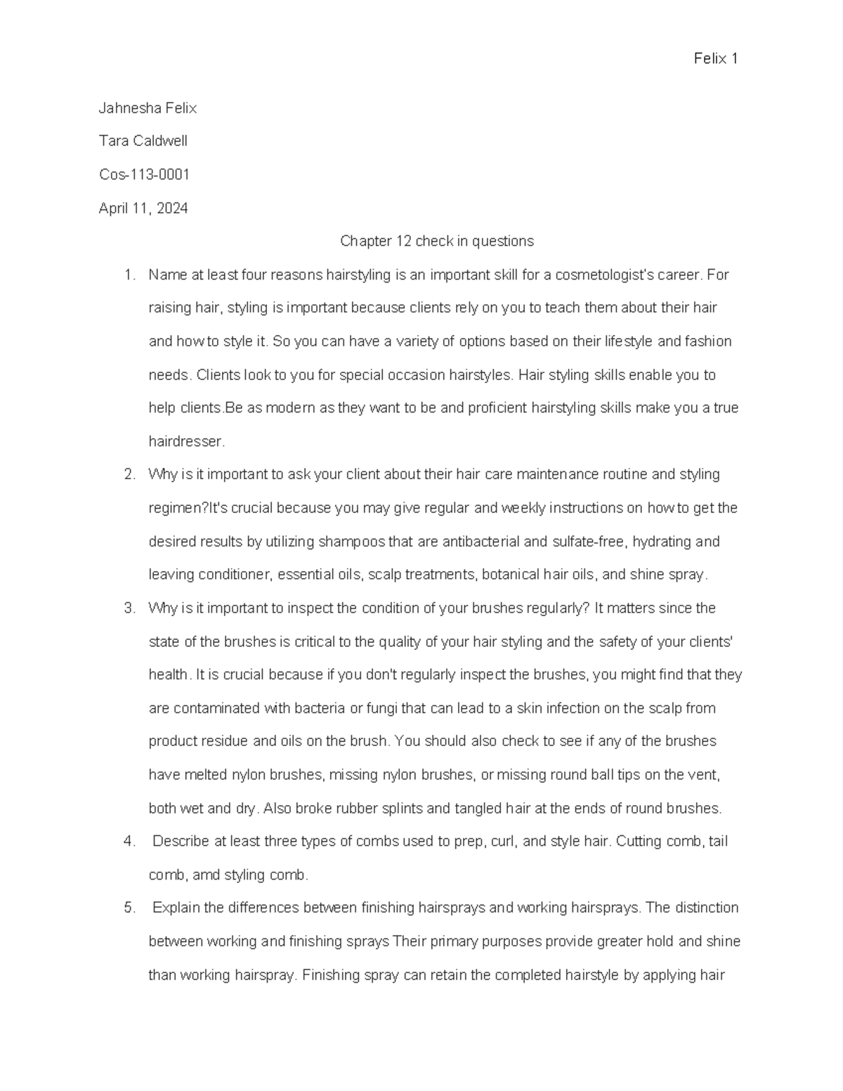 Chpt 12 Check in question - Jahnesha Felix Tara Caldwell Cos-113- April ...