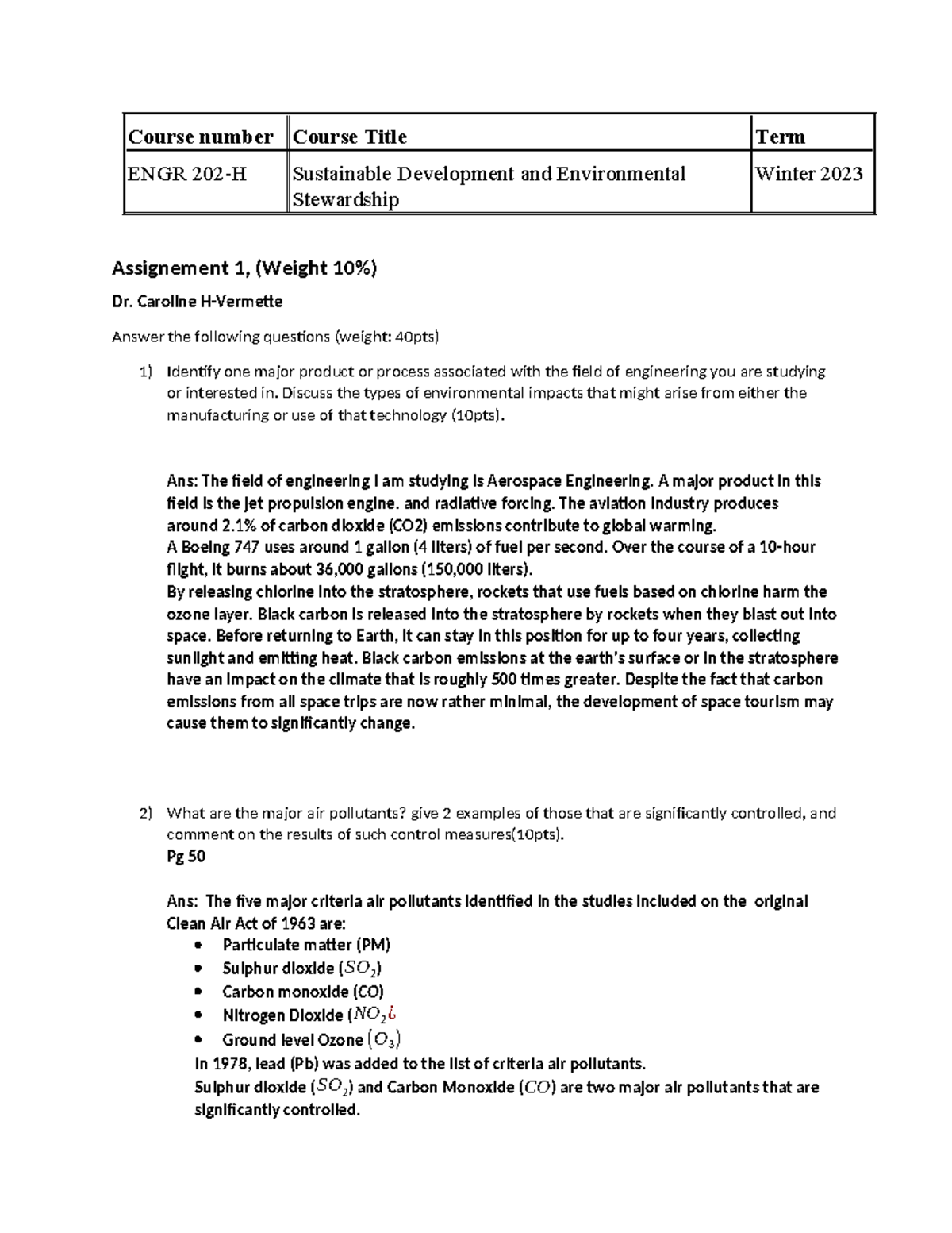 Assignment 1 engr 202 - Course number Course Title Term ENGR 202-H Sustainable Development and ...