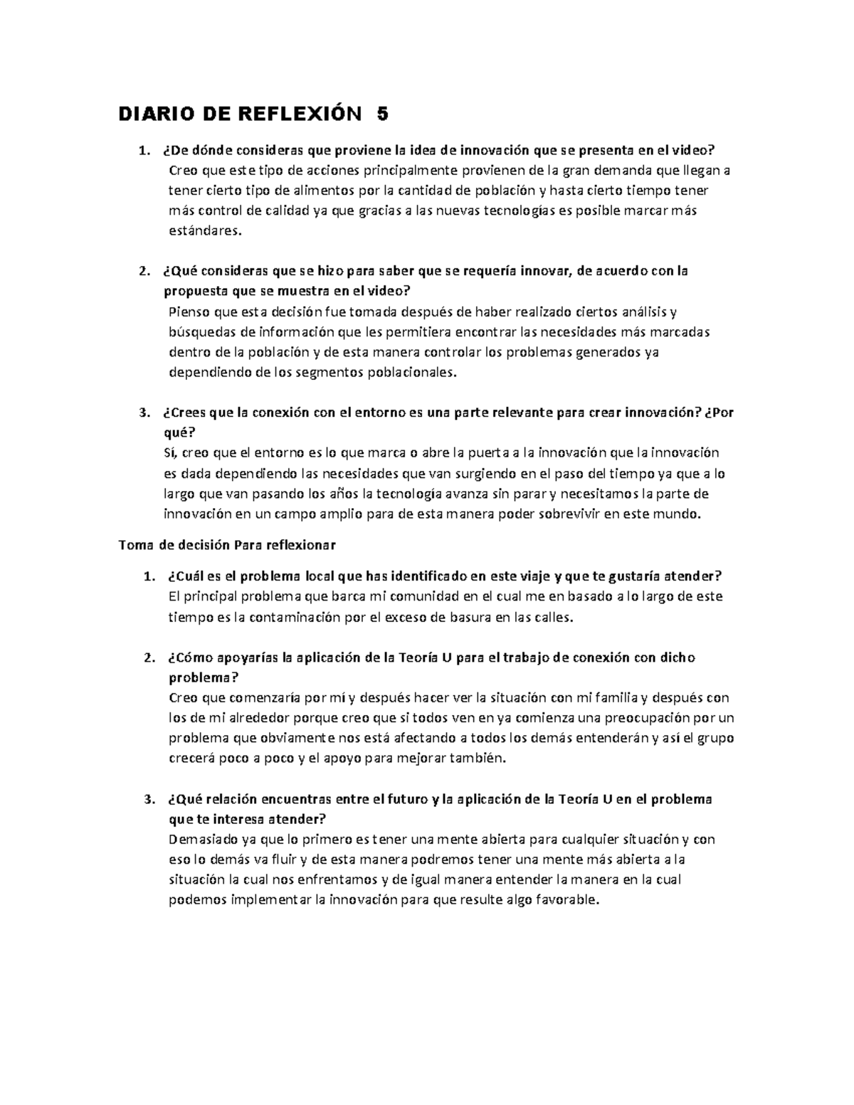 Diario DE Reflexión 5 - DIARIO DE REFLEXI”N 5 1. øDe dÛnde consideras que proviene la idea de ...