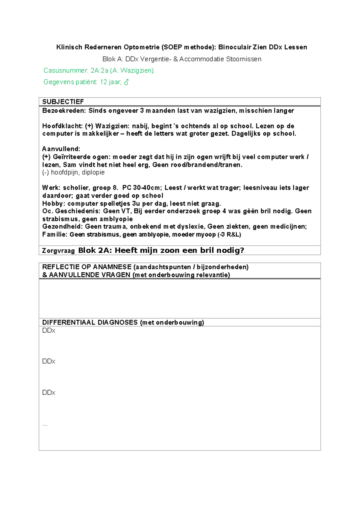 2A WC2 casus 2a - wc leeg - Klinisch Rederneren Optometrie (SOEP ...