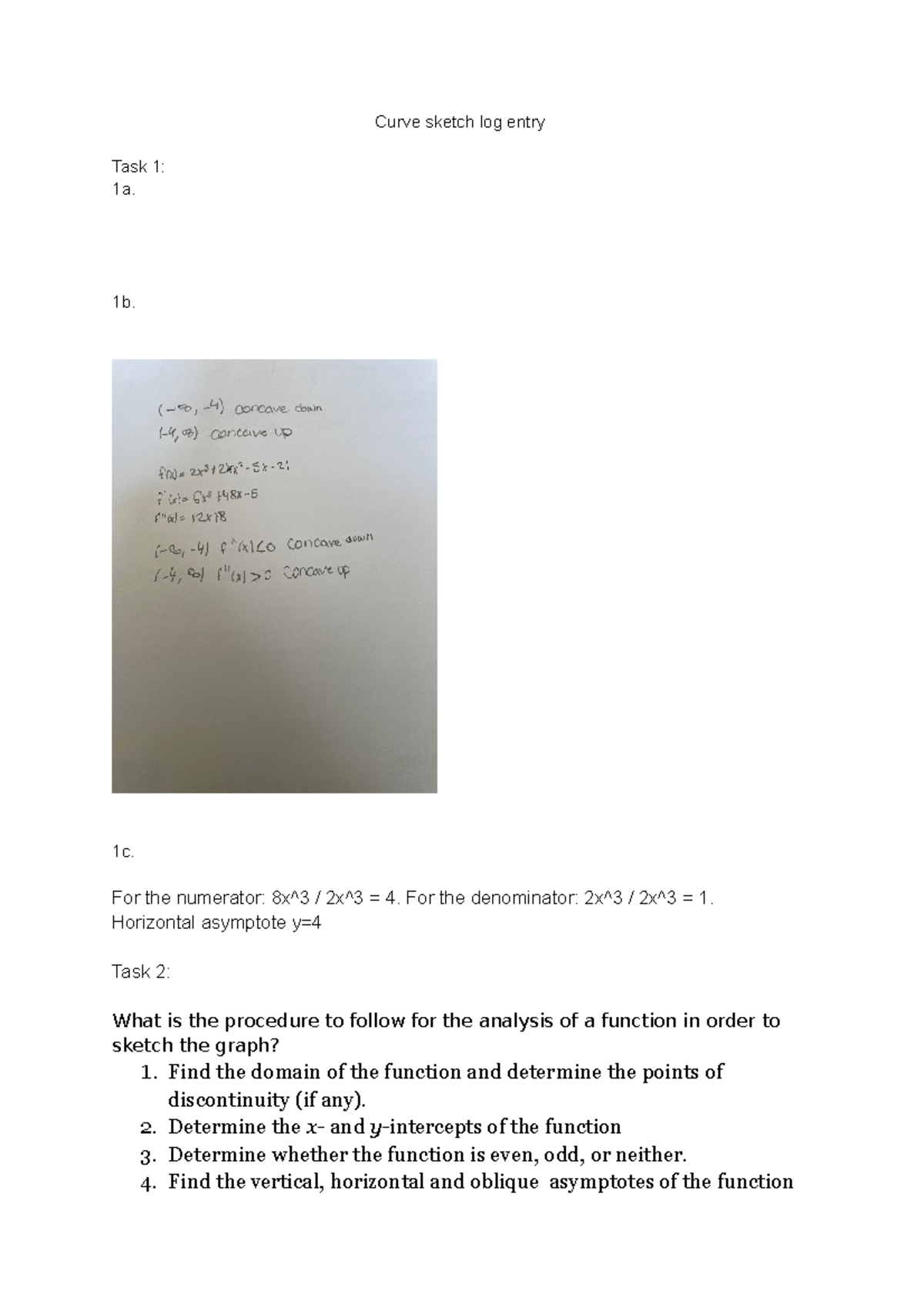 Curve sketch log entry - Curve sketch log entry Task 1: 1a. 1b. 1c. For ...