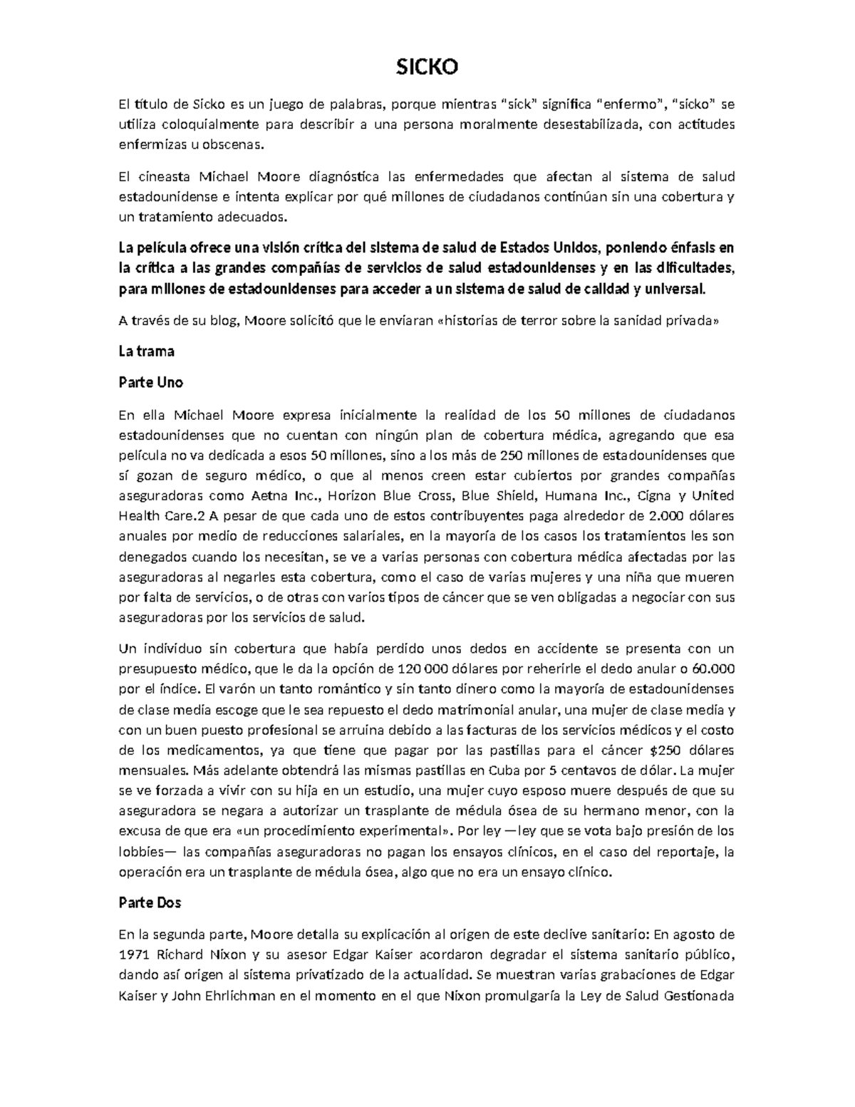 Sicko - especialidad - SICKO El título de Sicko es un juego de palabras ...