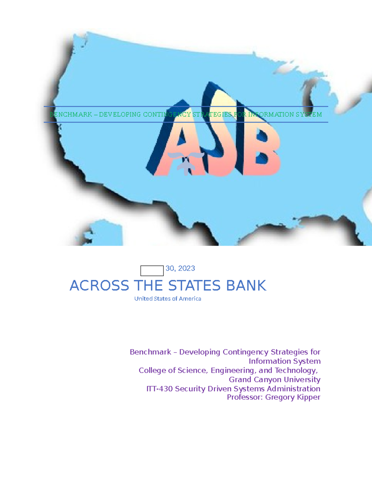 ITT430 Benchmark Developing Contingency Strategies for Information System - BENCHMARK ...