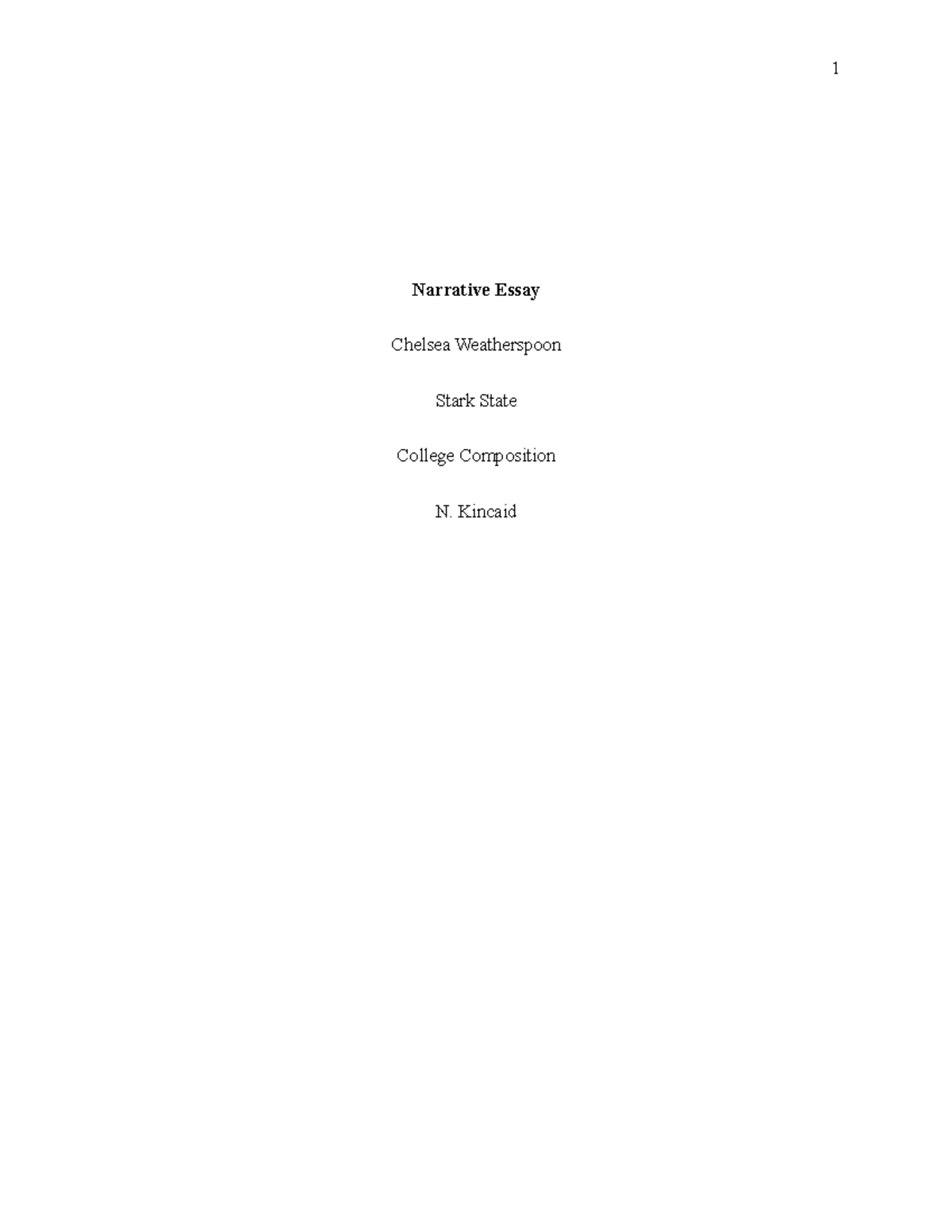Narrative Essay - Narrative Essay Chelsea Weatherspoon Stark State ...