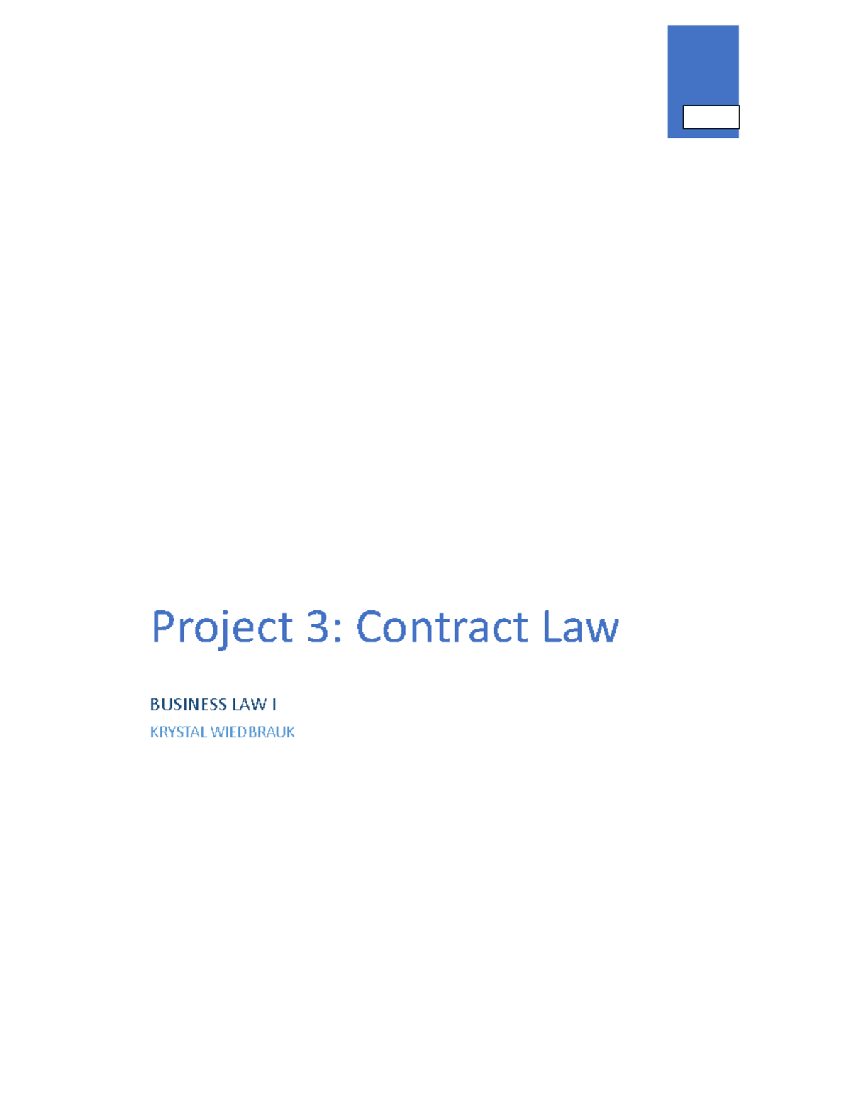 Project Three Contract Law Business Law I - Project 3: Contract Law ...