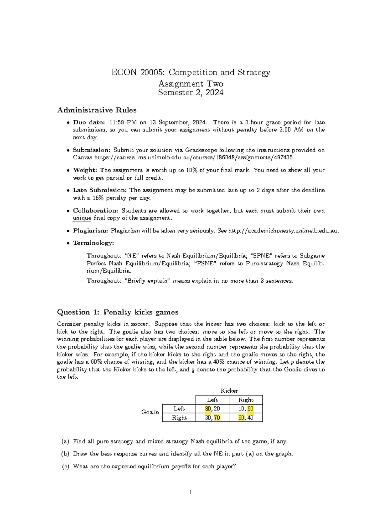 Assignment 2 2024 - some questions - ECON 20005: Competition and ...