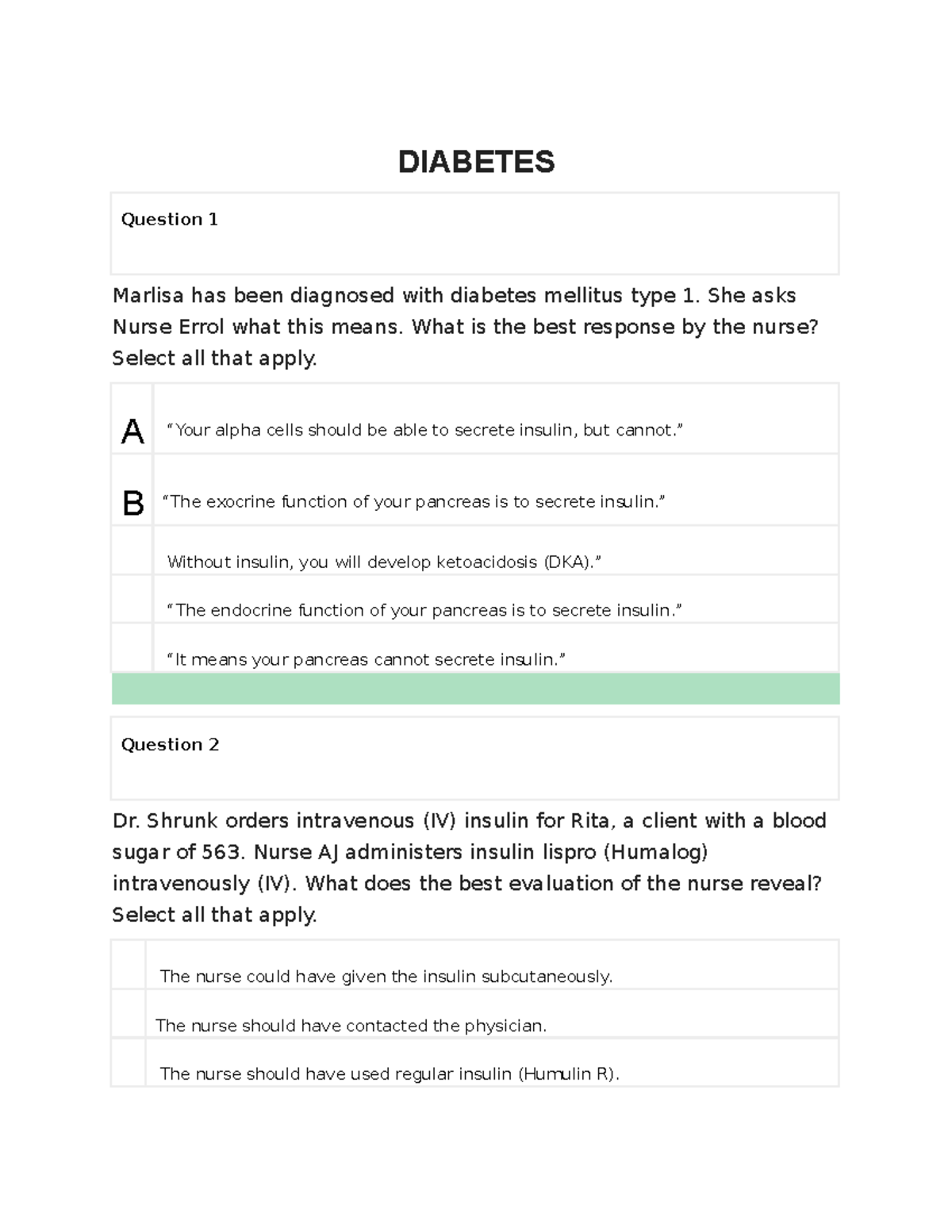 Diabetes QUIZ 2 Student - DIABETES Question 1 Marlisa has been ...