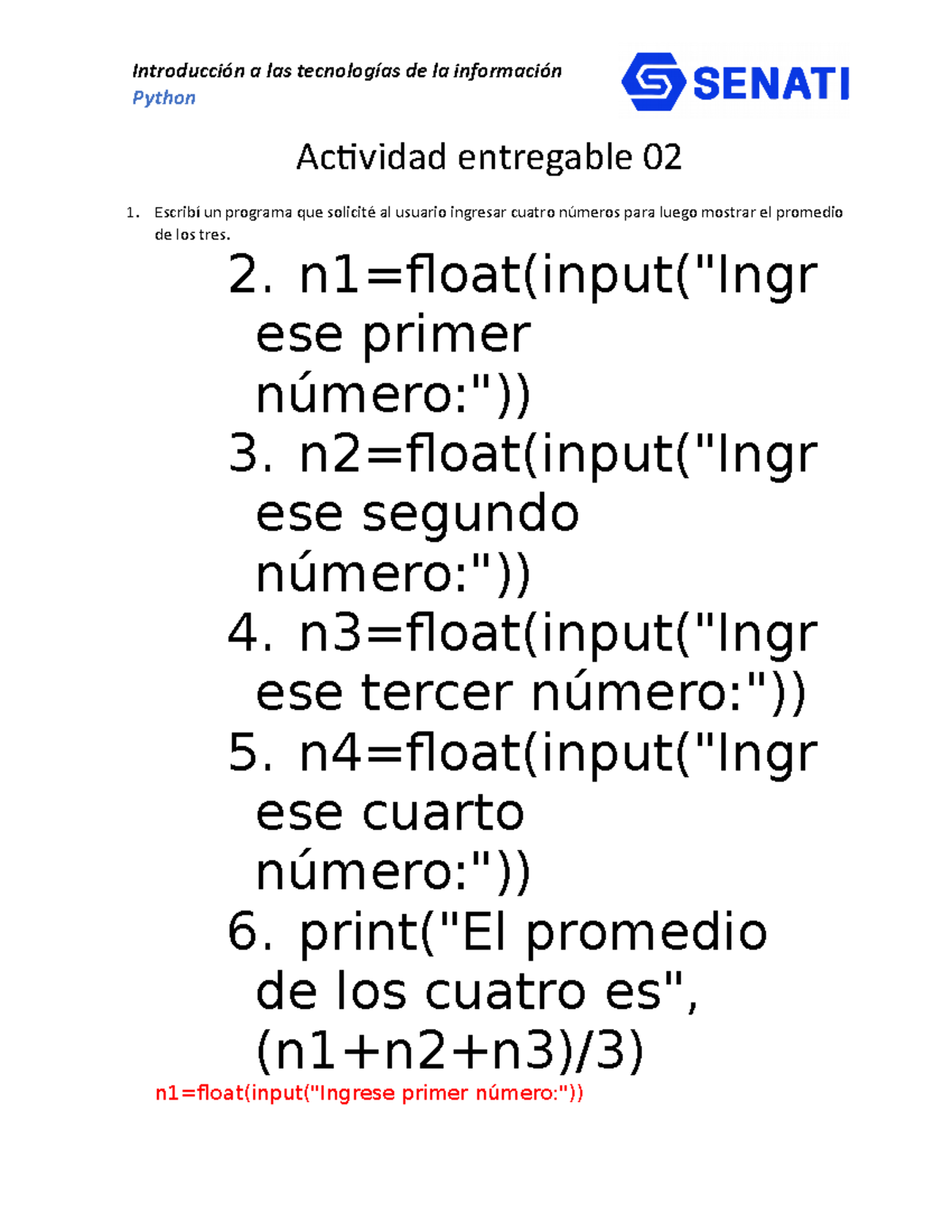 Actividad entregable 02 xddasfd - Python Actividad entregable 02 Escribí un programa que ...