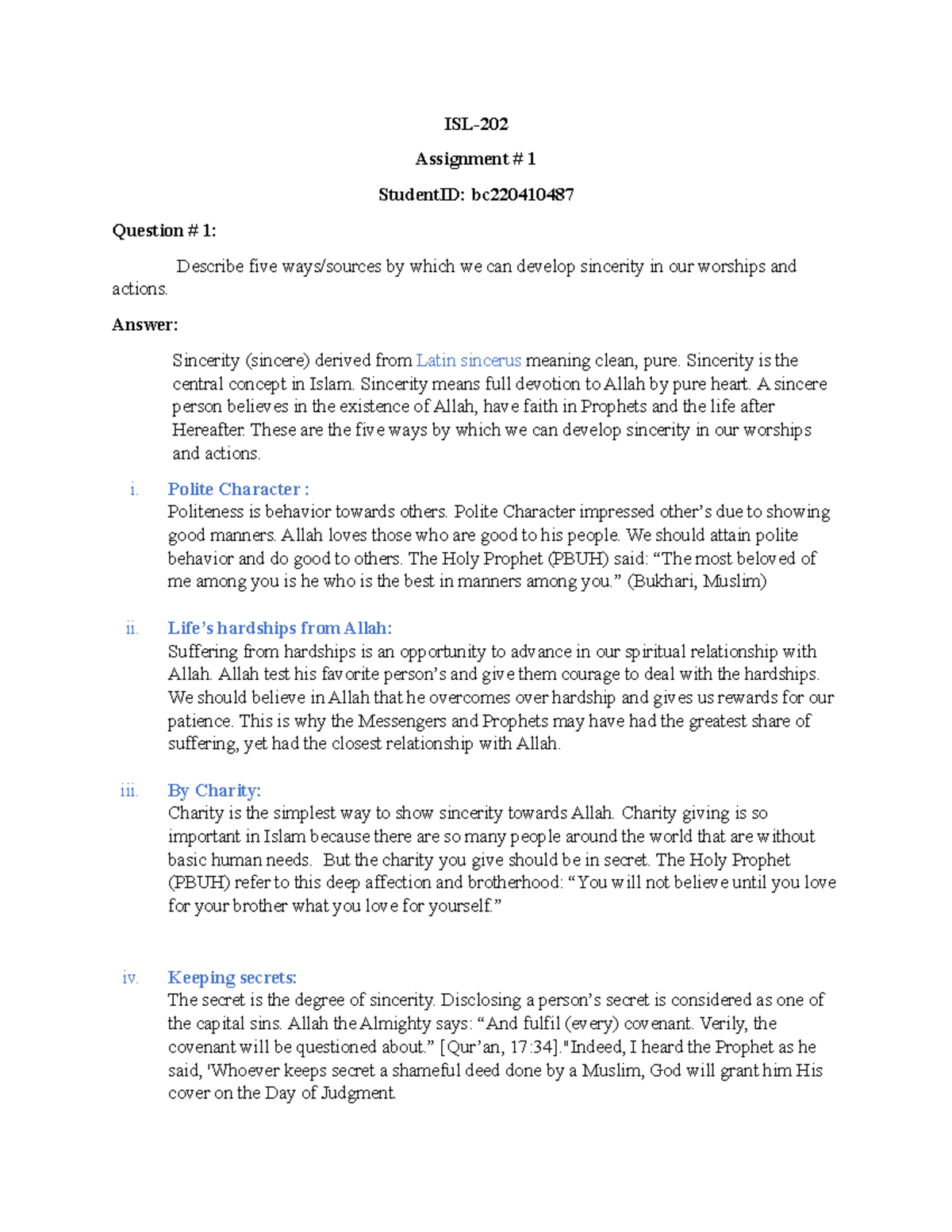 Isl-201 - ISL- Assignment # 1 StudentID: bc Question # 1: Describe five ways/sources by which we ...