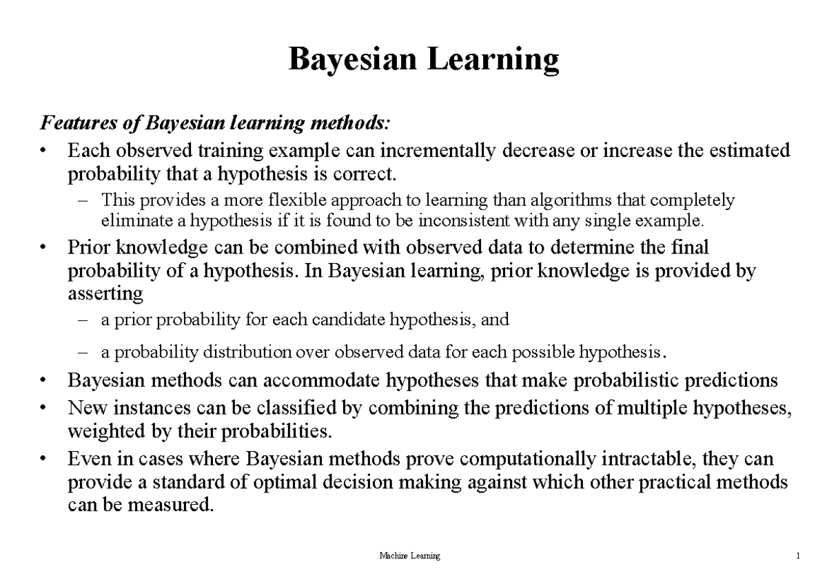 Lec04-Bayesian Learning - Bayesian Learning Features of Bayesian ...