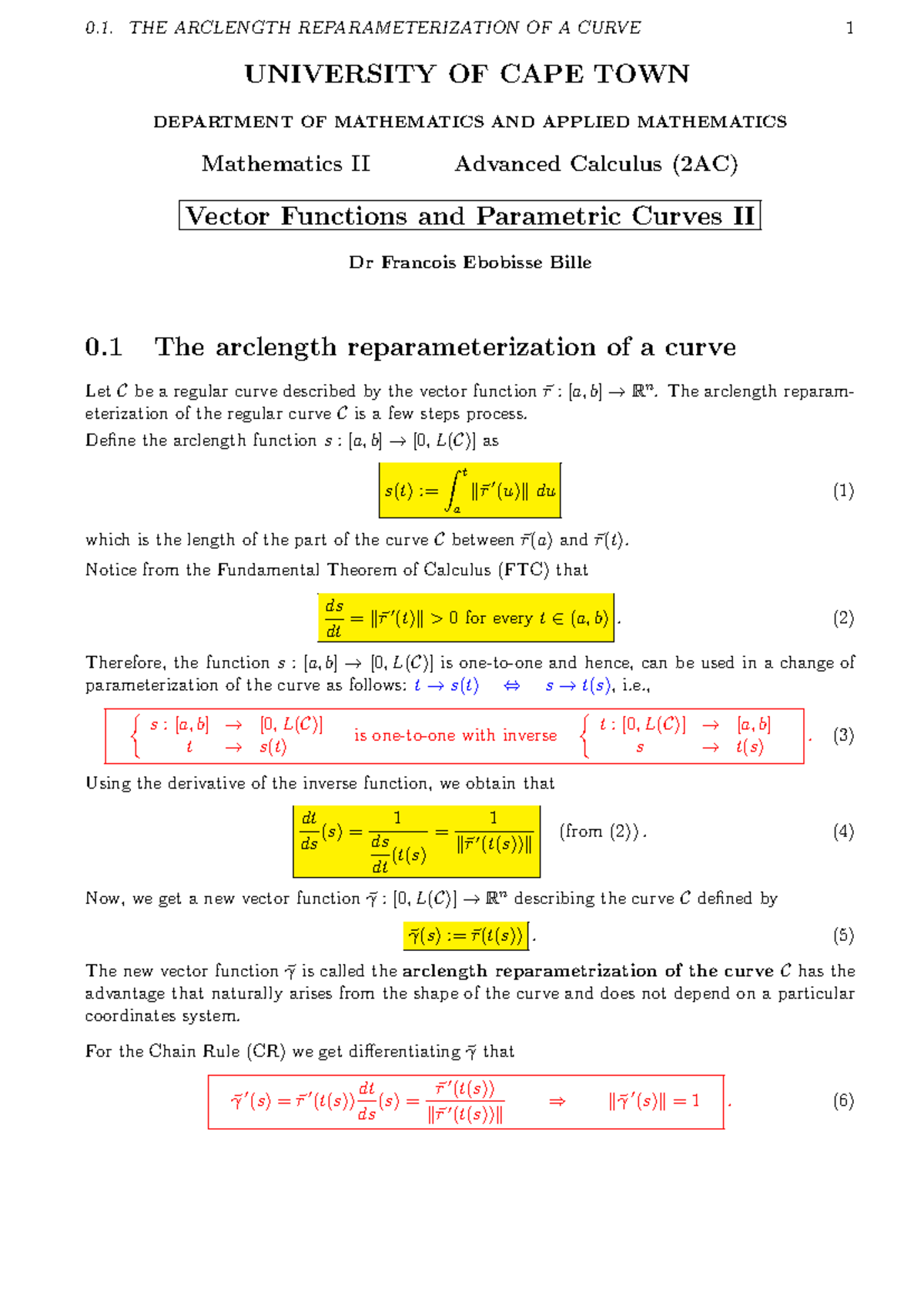 Vector Functions Curves Ii 0 The Arclength Reparameterization Of A Curve 1 University Of Cape