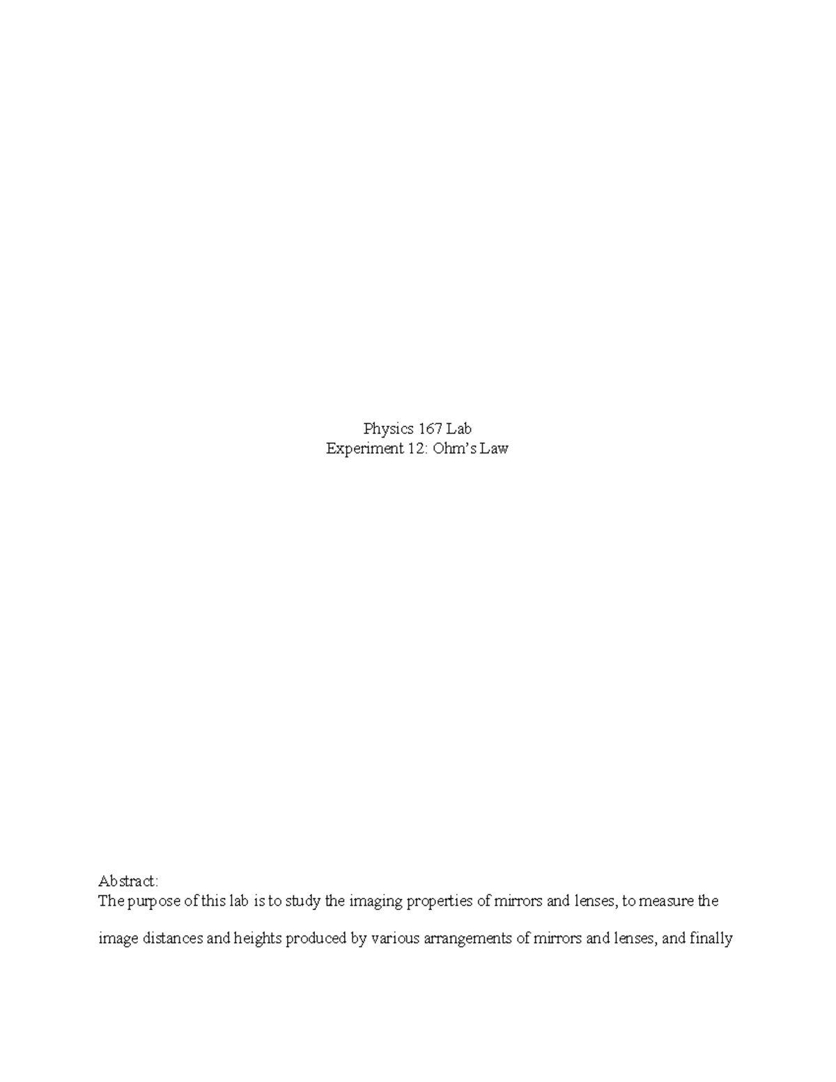 Physics lab 18 mirrors and lens - Physics 167 Lab Experiment 12: Ohm’s ...