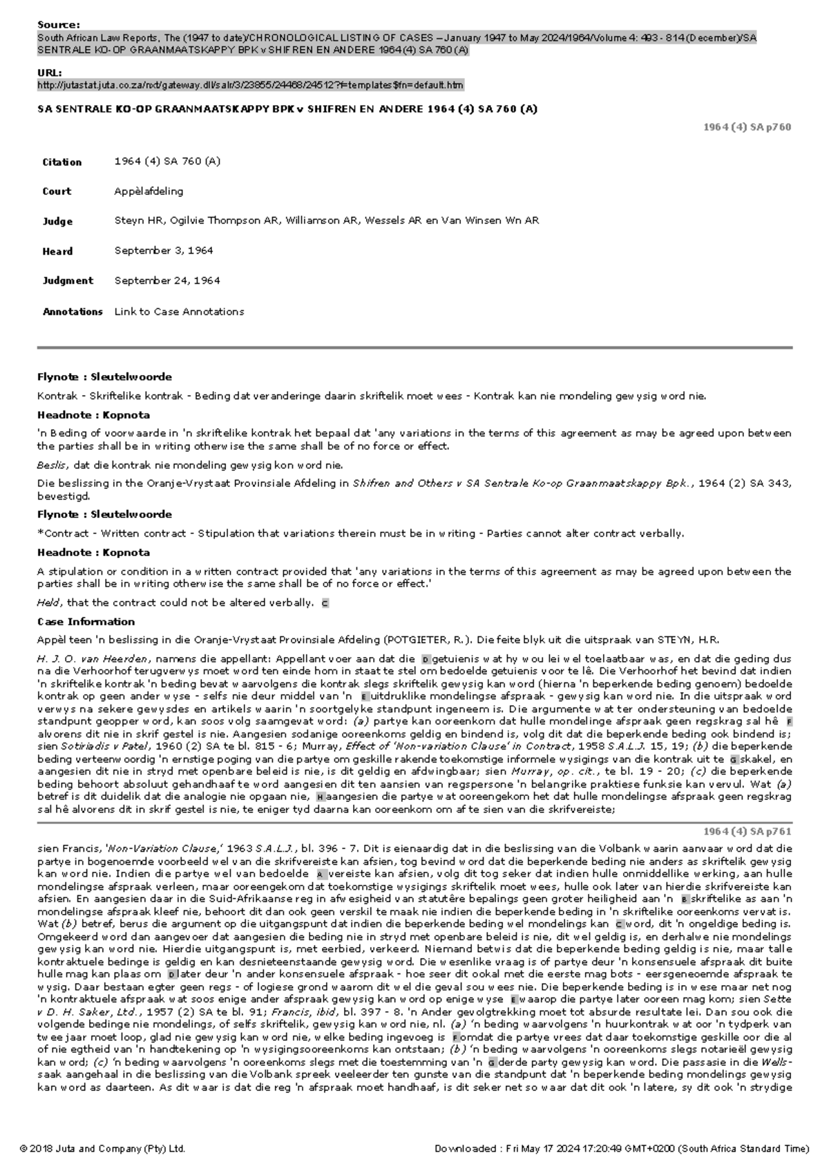 SA Sentrale KO-OP Graanmaatskappy BPK v Shifren EN Andere 1964 (4) SA 760 (A) - Source: South ...