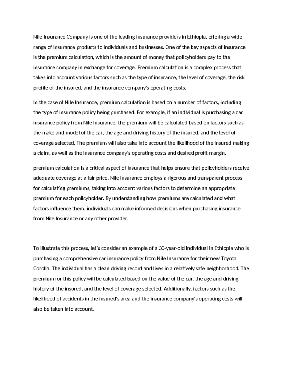 Nile Insurance premium calculation - Nile Insurance Company is one of ...