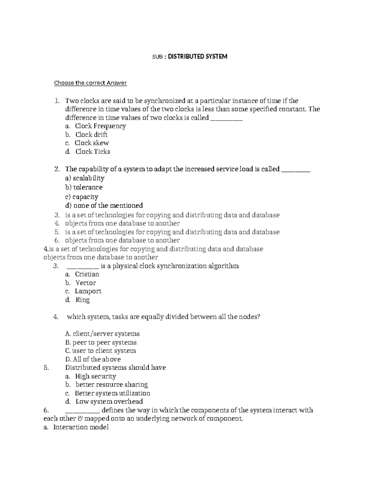 DS-Quiz 2 - SUB : DISTRIBUTED SYSTEM Choose the correct Answer 1. Two ...