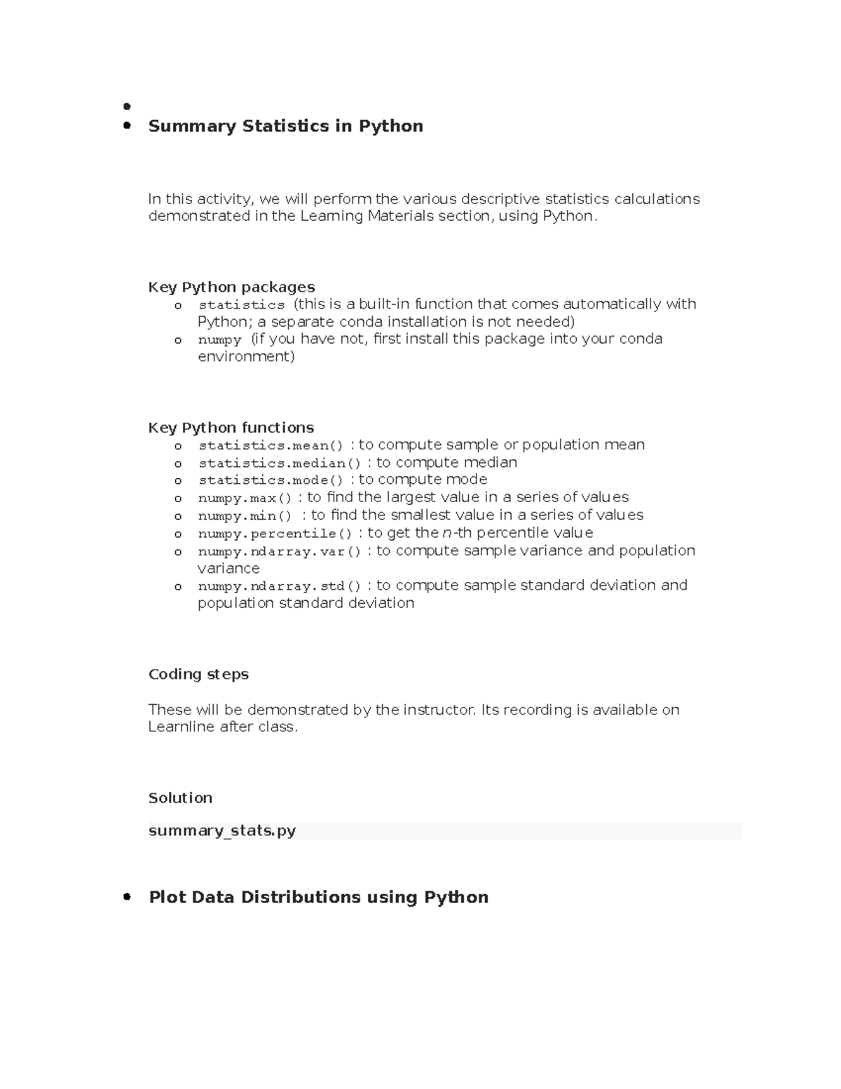 Week 2n business - Summary Statistics in Python In this activity, we ...