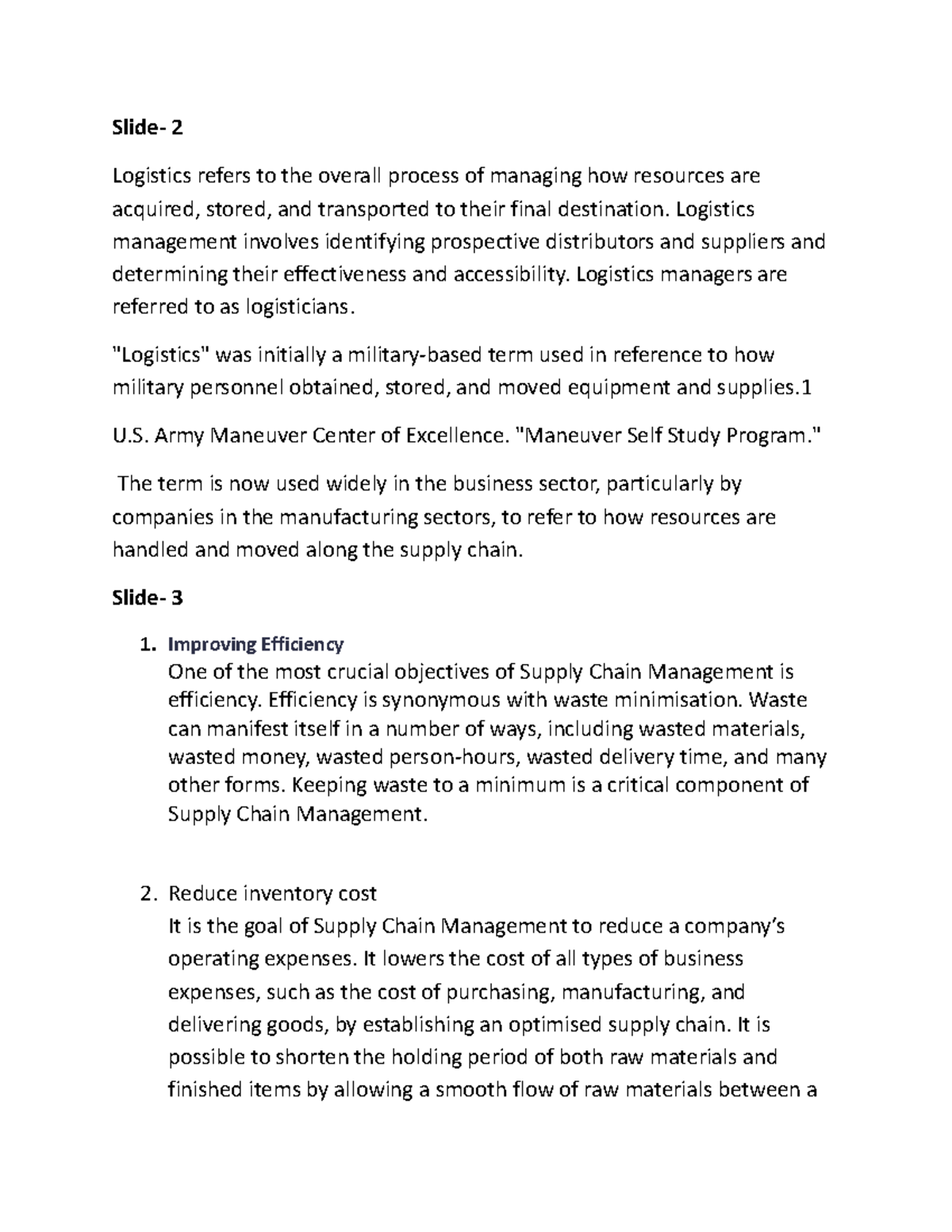 Script - Slide- 2 Logistics refers to the overall process of managing ...