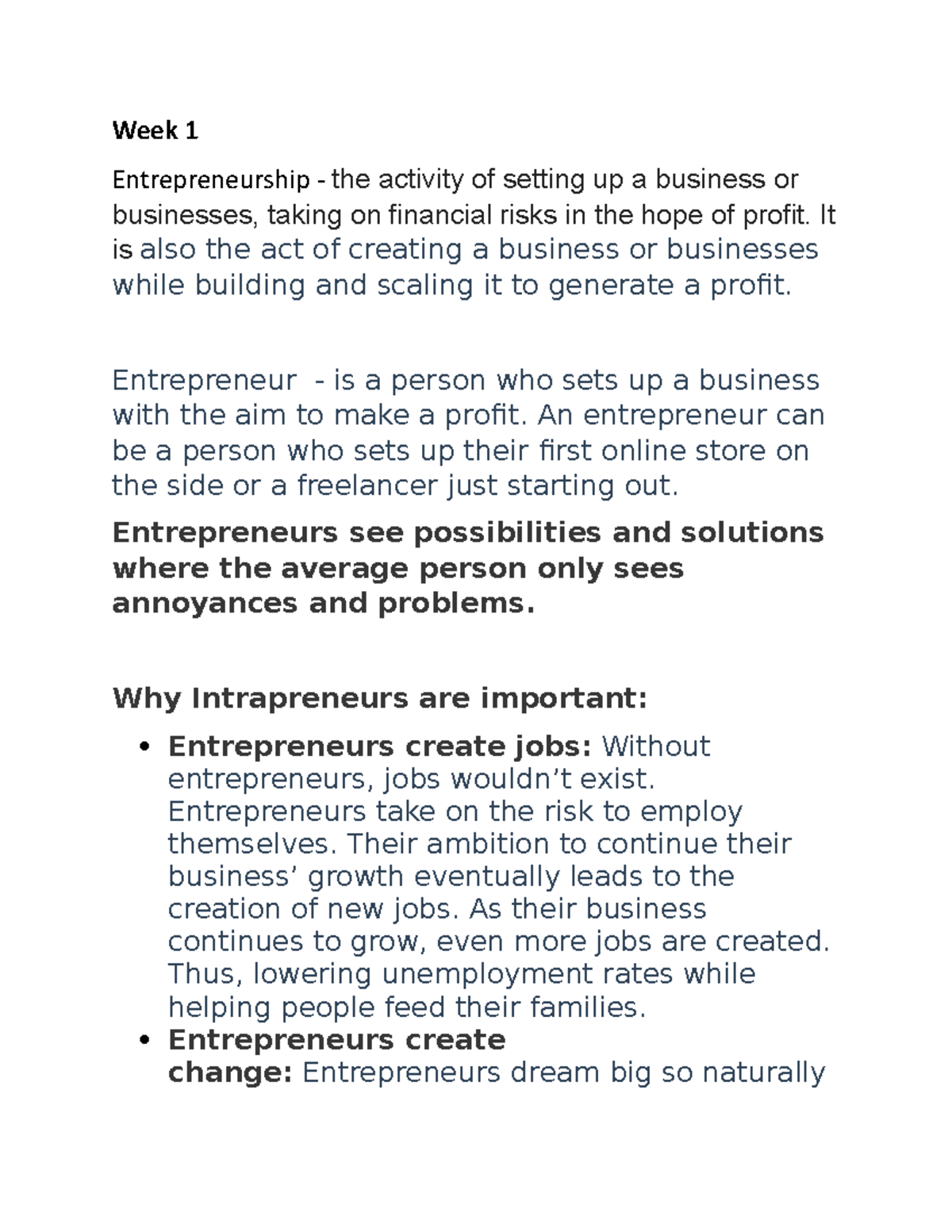 Week 1 - Lecture notes 1-20 - Week 1 Entrepreneurship the activity of ...