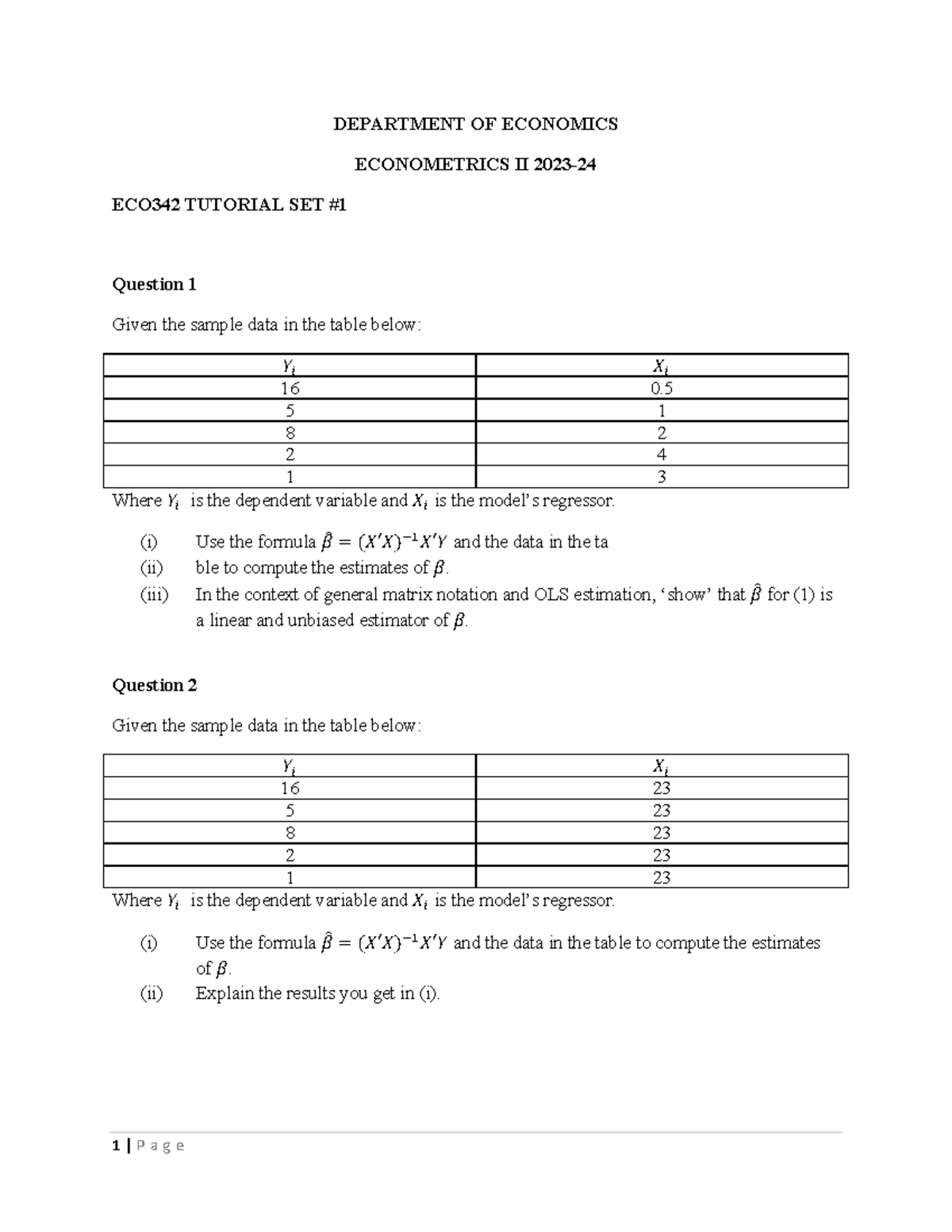 ECO342 Tutorial Set1 - 1 | P a g e DEPARTMENT OF ECONOMICS ECONOMETRICS ... ECO342 Tutorial Set1 - 1 | P a g e DEPARTMENT OF ECONOMICS ECONOMETRICS ...