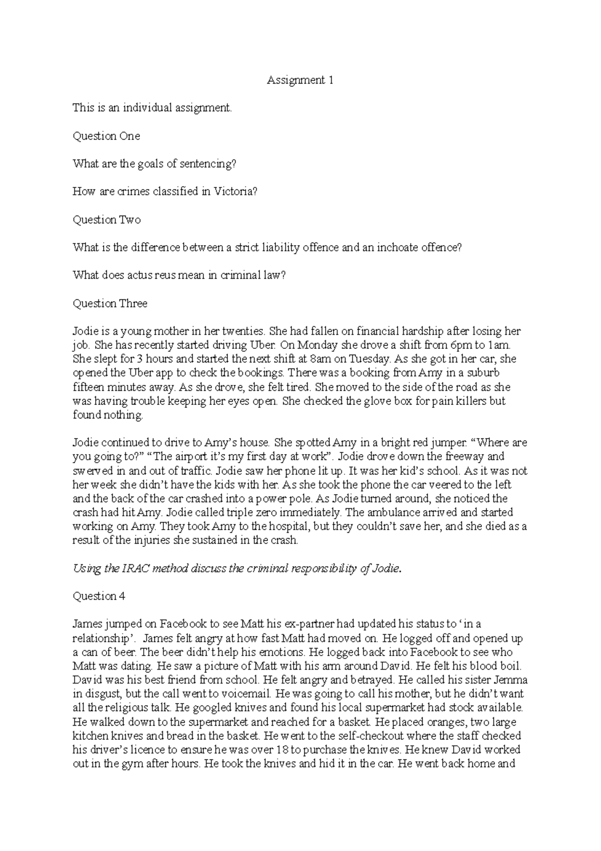 Assignment 1 - Question One What are the goals of sentencing? How are ...