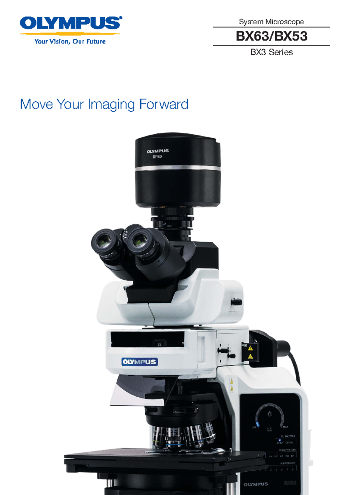 BX63 BX53 en 2nd - Very good - Move Your Imaging Forward BX63/BX BX3 Series ####### System - Studocu