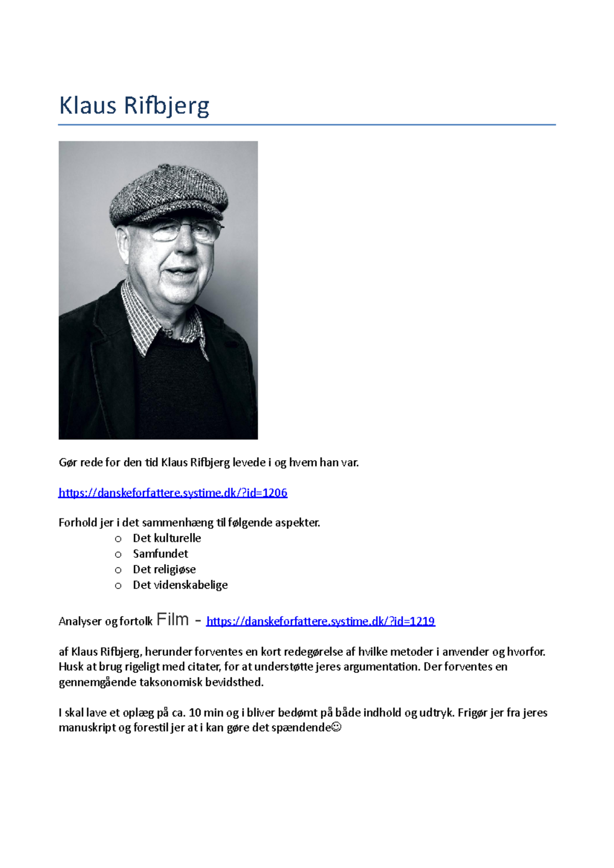 Klaus Rifbjerg - danskeforfattere.systime/?id= Forhold jer i det ...