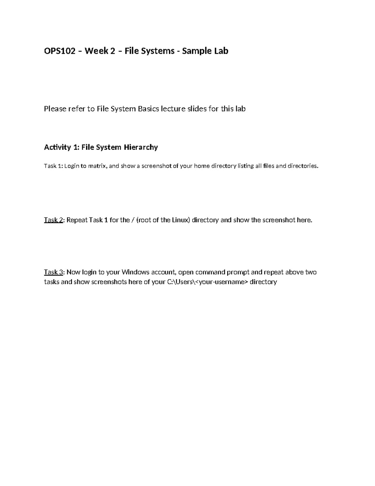OPS102 - W2-Lab - OPS102 – Week 2 – File Systems - Sample Lab Please refer to File System Basics ...