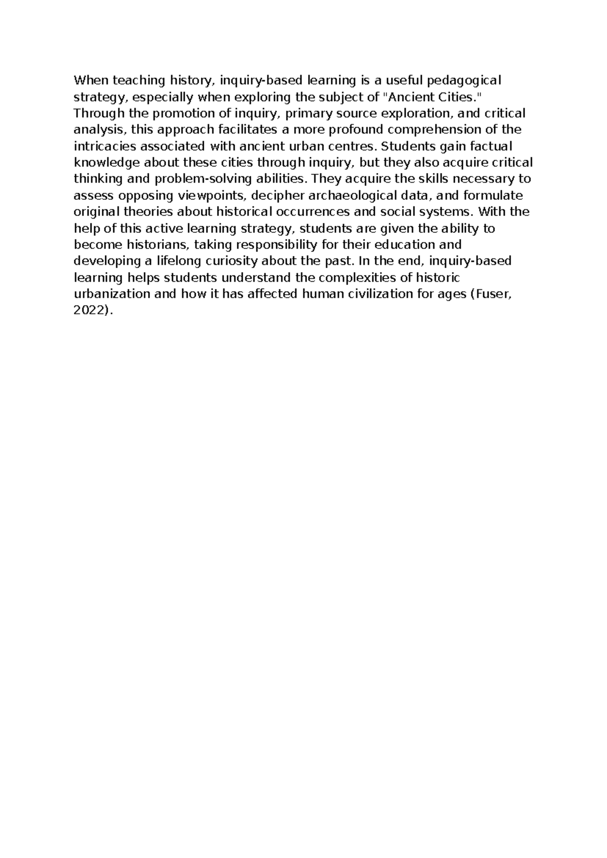 TISS ICE TASK 2 - ICE TASK 3 - When teaching history, inquiry-based learning is a useful ...