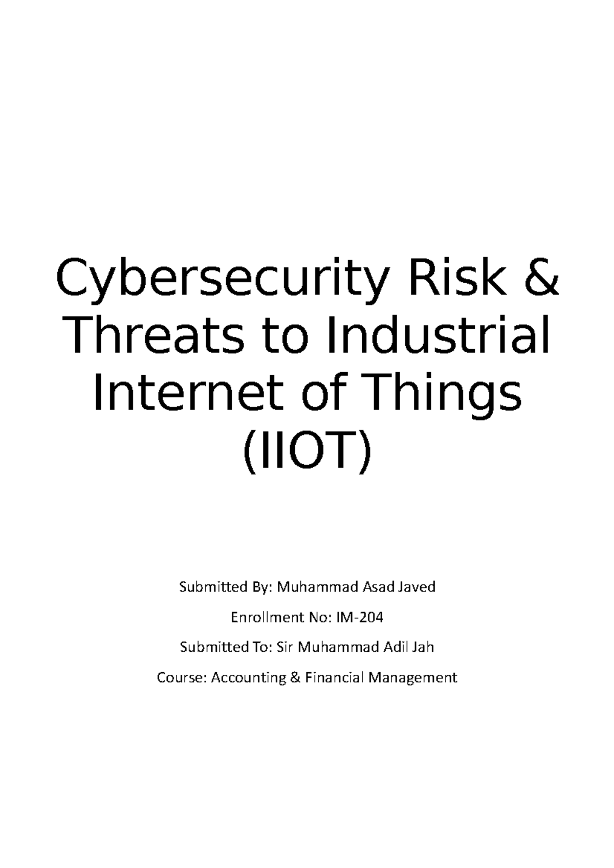 Cybersecurity Risk & Threats to Industrial Internet of Things (IIOT ...