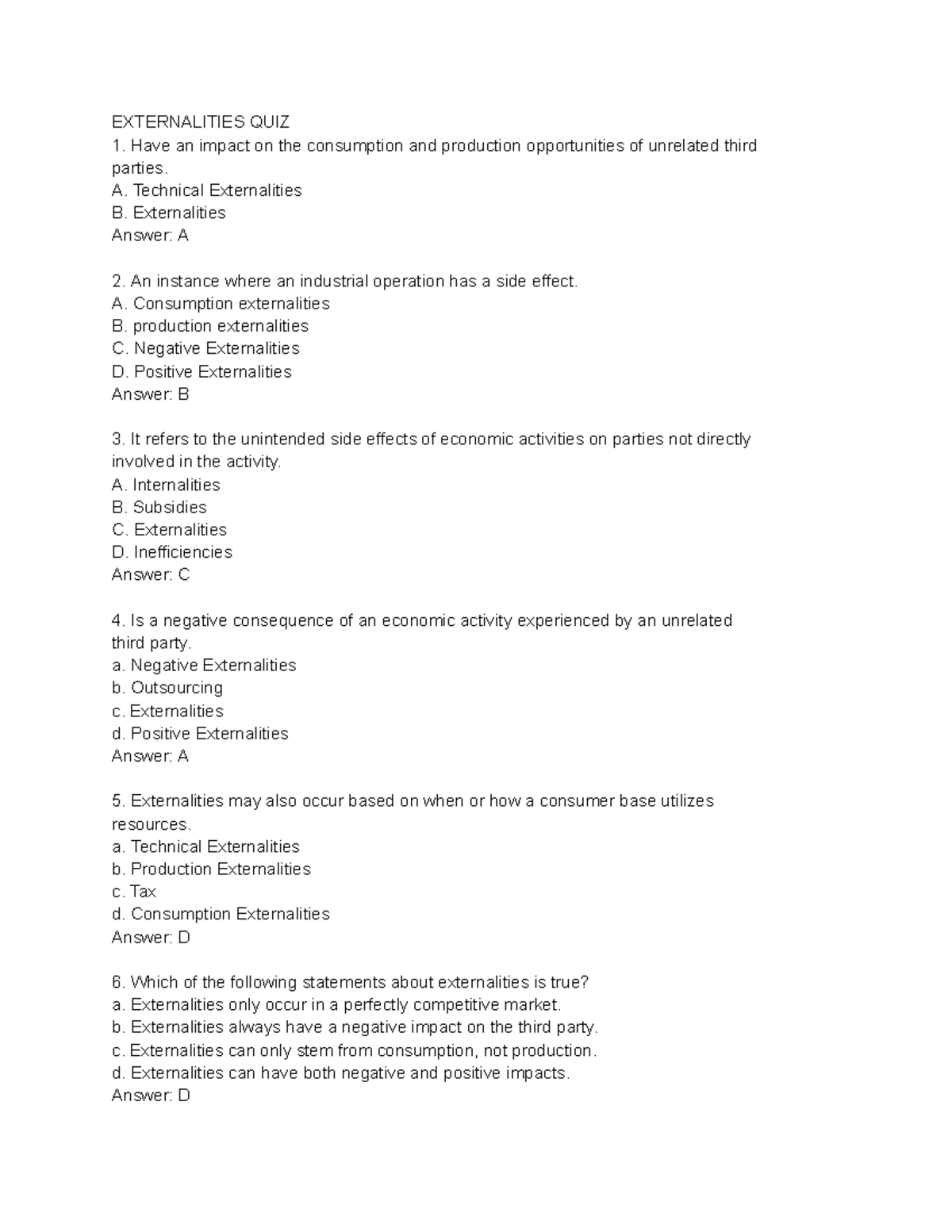 Externalities QUIZ - Pactice - EXTERNALITIES QUIZ Have an impact on the ...