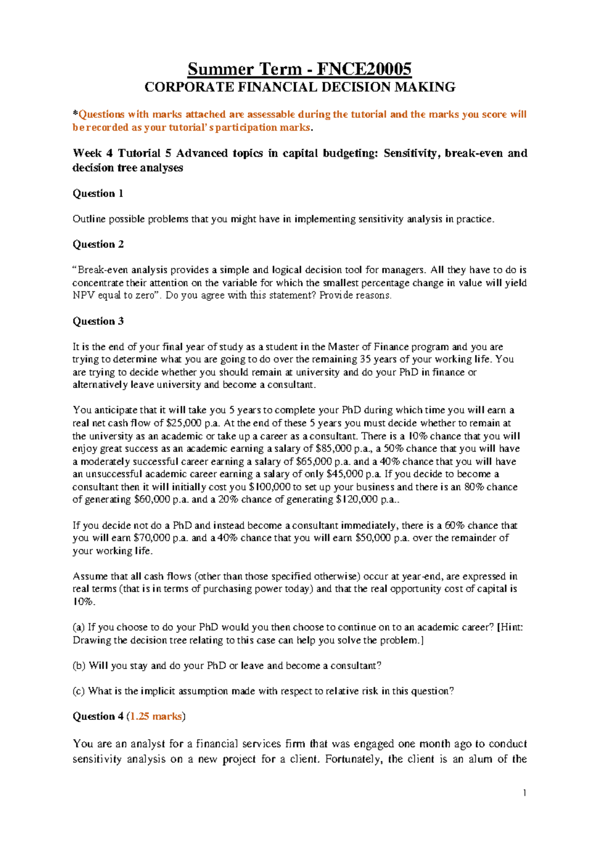 Week 4 Tutorial 5 Tutorial Questions - 1 Summer Term - FNCE CORPORATE ...