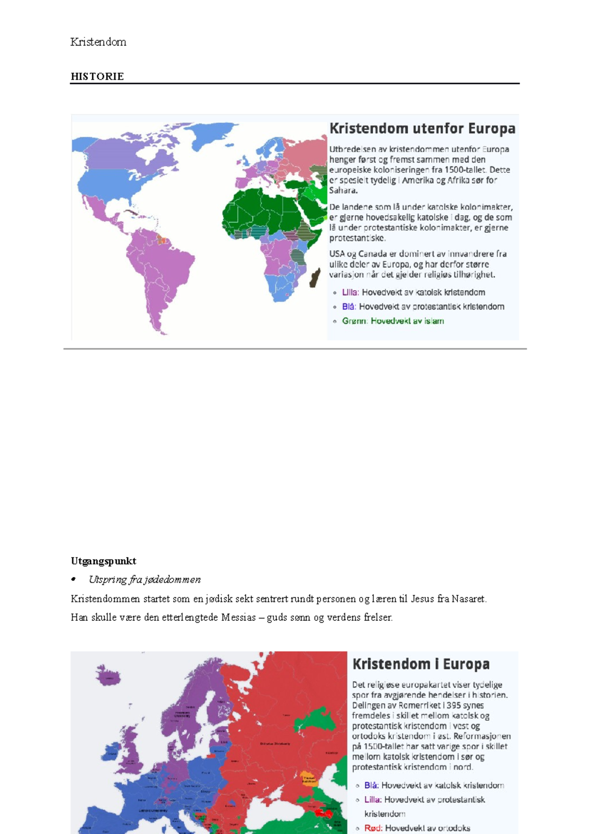 Kristendom-sammendrag - HISTORIE Utgangspunkt Utspring fra jødedommen ...