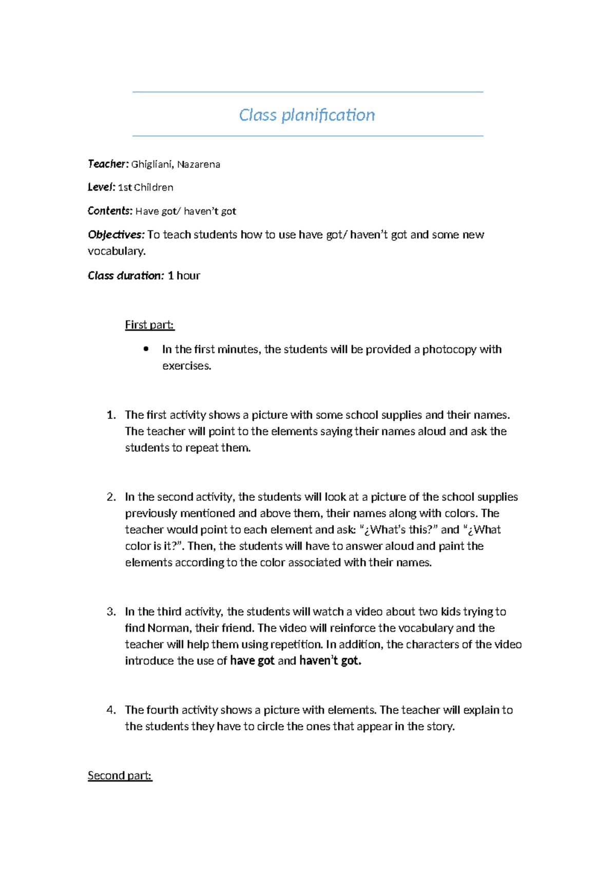 Class planificationw - Class planification Teacher: Ghigliani, Nazarena ...
