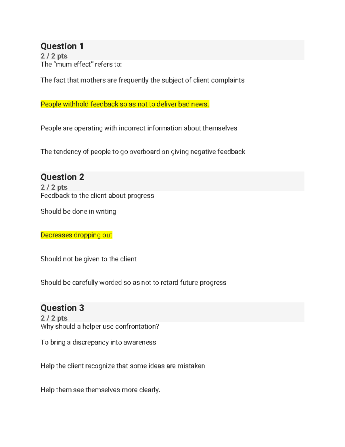 Quiz- Challenging Skills - Question 1 2 / 2 pts The “mum effect” refers ...