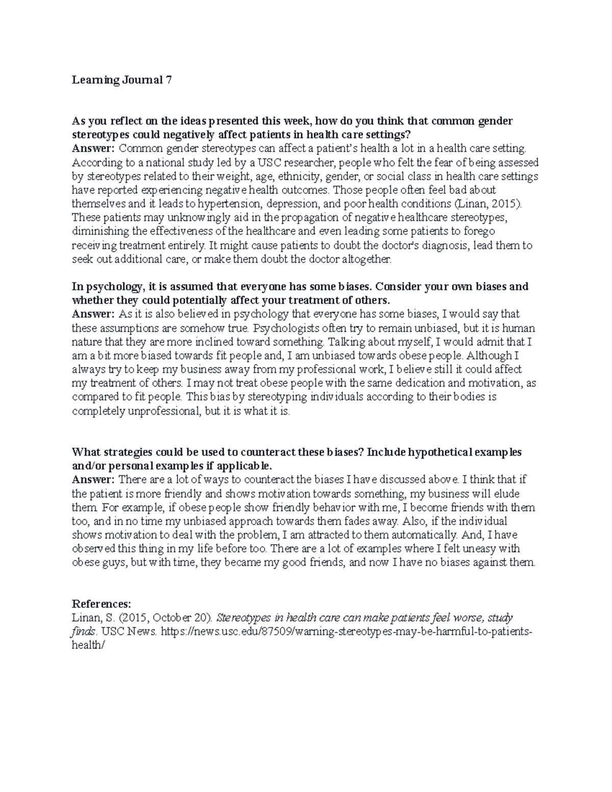 Learning Journal Unit 7 - Learning Journal 7 As you reflect on the ...